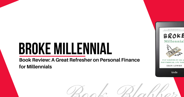 Broke Millennial Book Review: A Great Refresher on Personal Finance for Millennials - Book Blabber